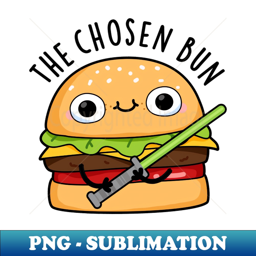 The Chosen Bun Cute Food Warrior Bun Pun - High-Quality PNG - Inspire ...
