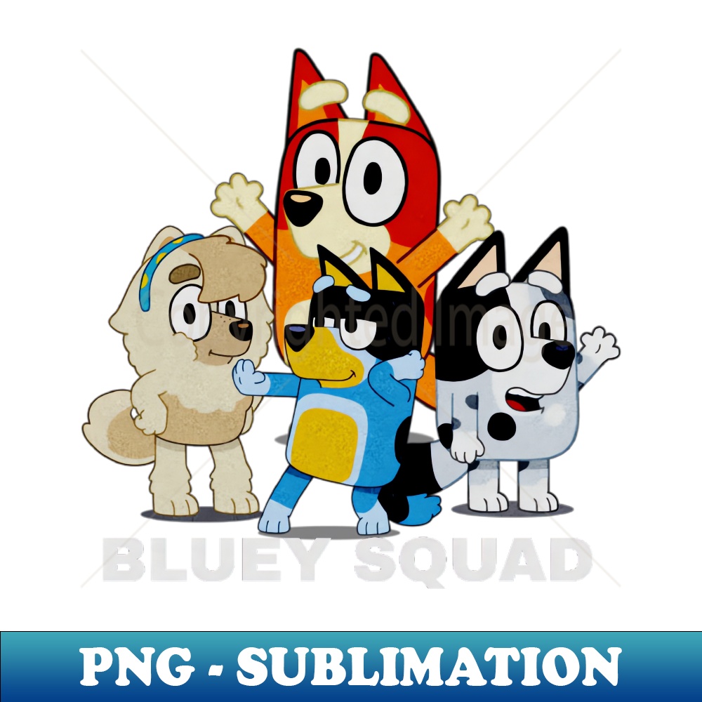 bluey squad - Sublimation-Ready PNG File - Perfect for Perso | Inspire ...