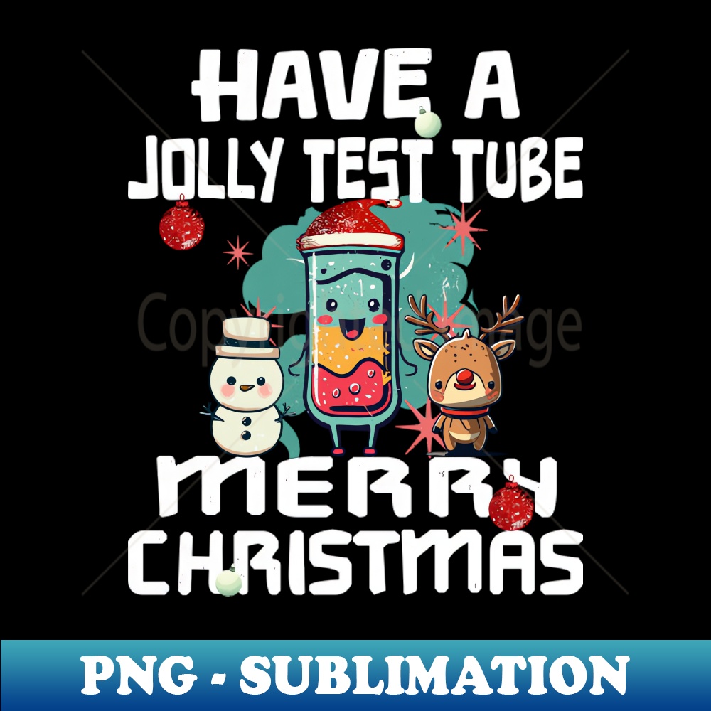 Have A Jolly Test Tube Christmas - For Science Xmas Nerds - | Inspire ...