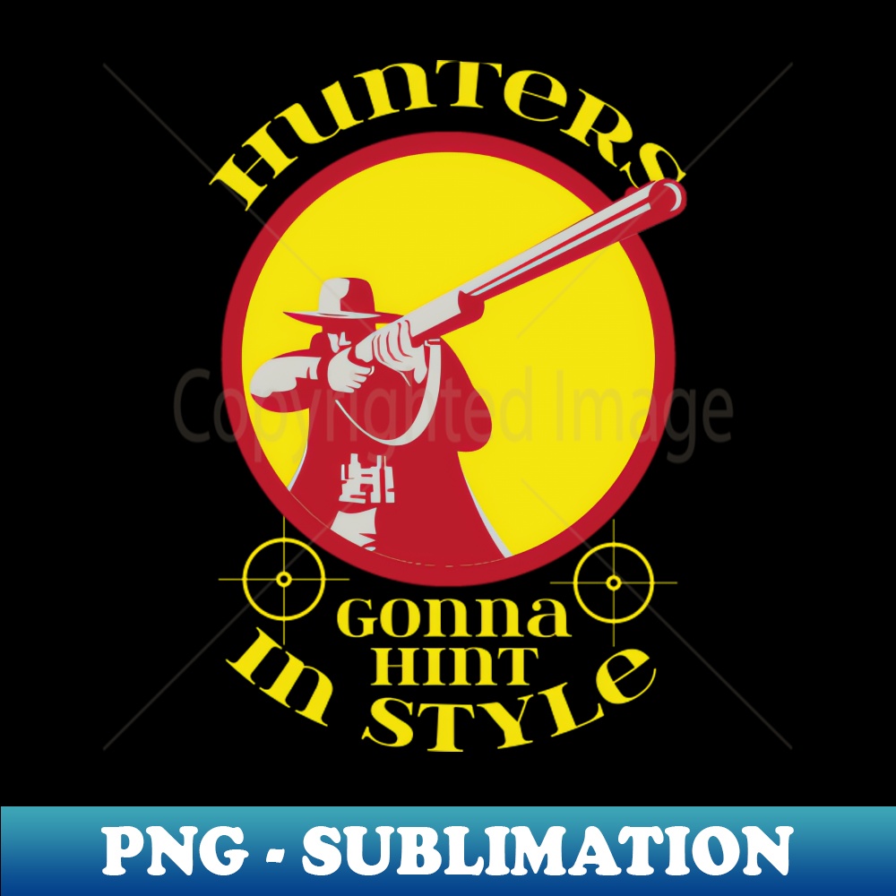Hunters - PNG Transparent Sublimation File - Stunning Sublim | Inspire ...