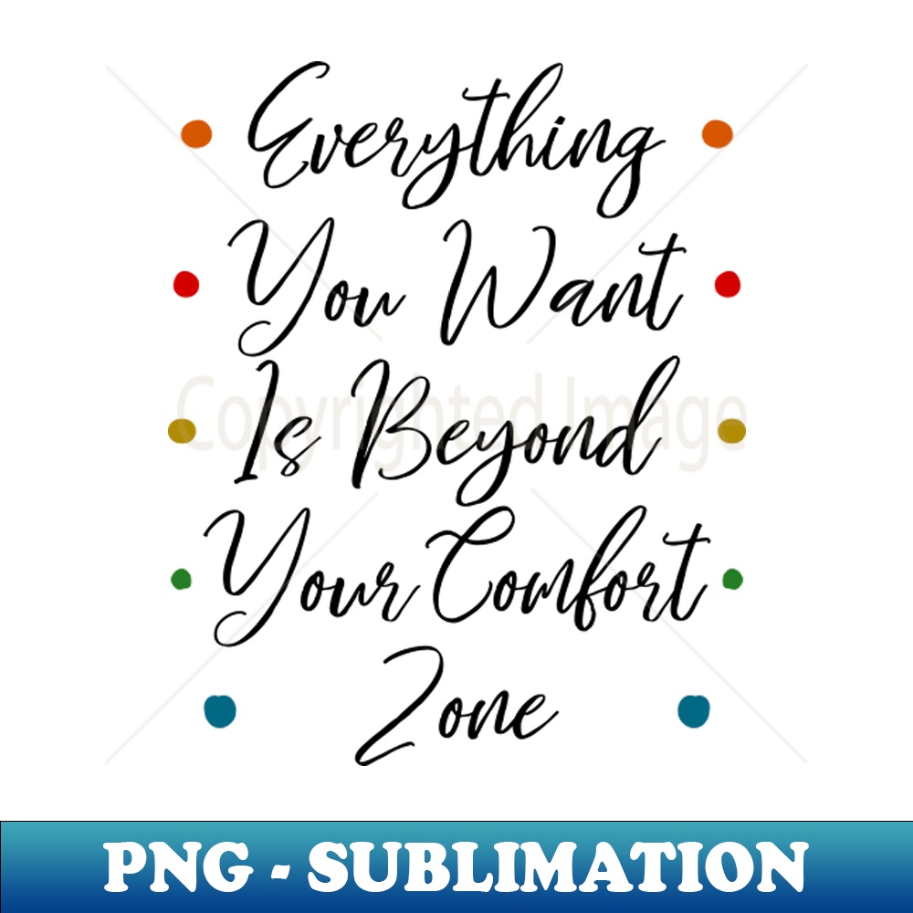 Everything you want is beyond your comfort zone Self growth | Inspire ...