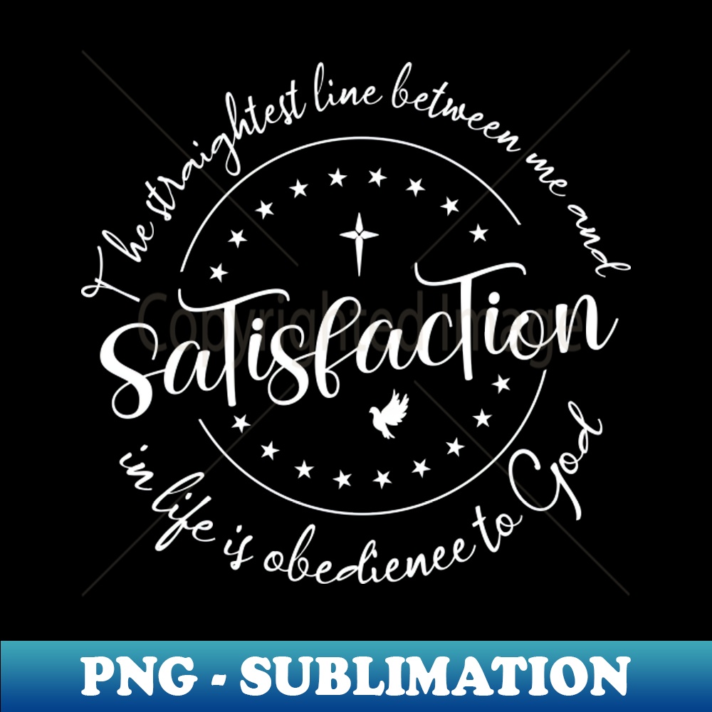 The straightest line between me and satisfaction in life is | Inspire ...
