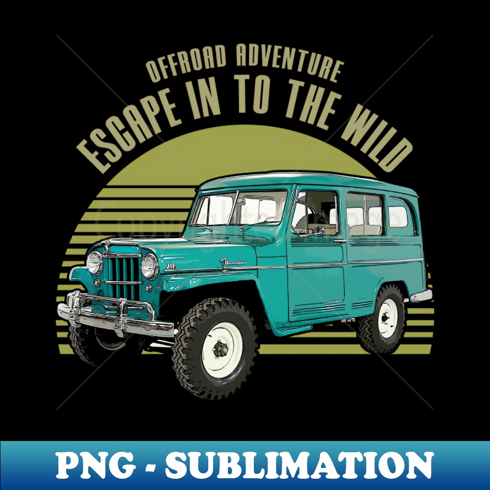 Willys Wagon jeep car escape in to the wild - Creative Subli | Inspire ...