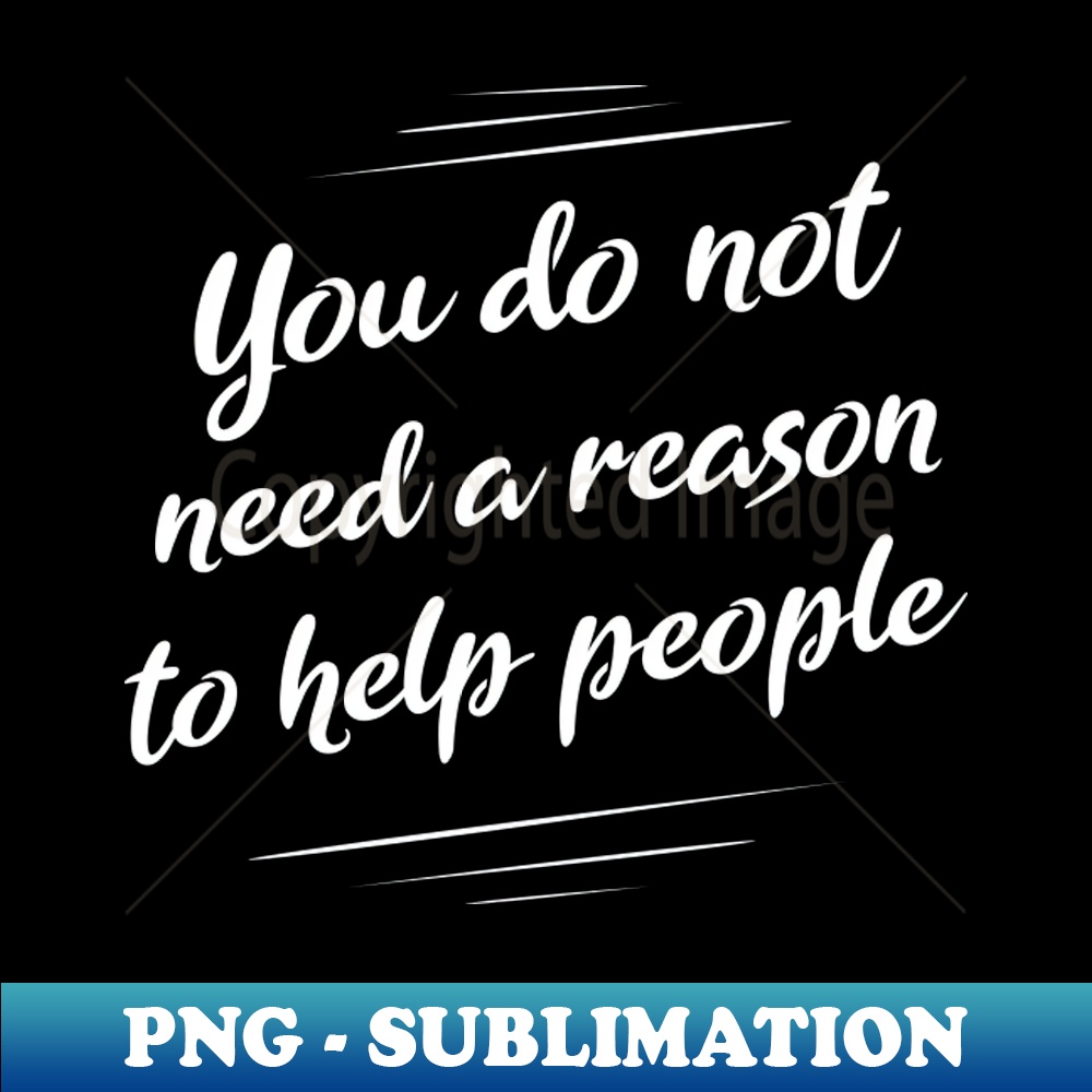 You do not need a reason to help people World Peace Day - PN | Inspire ...