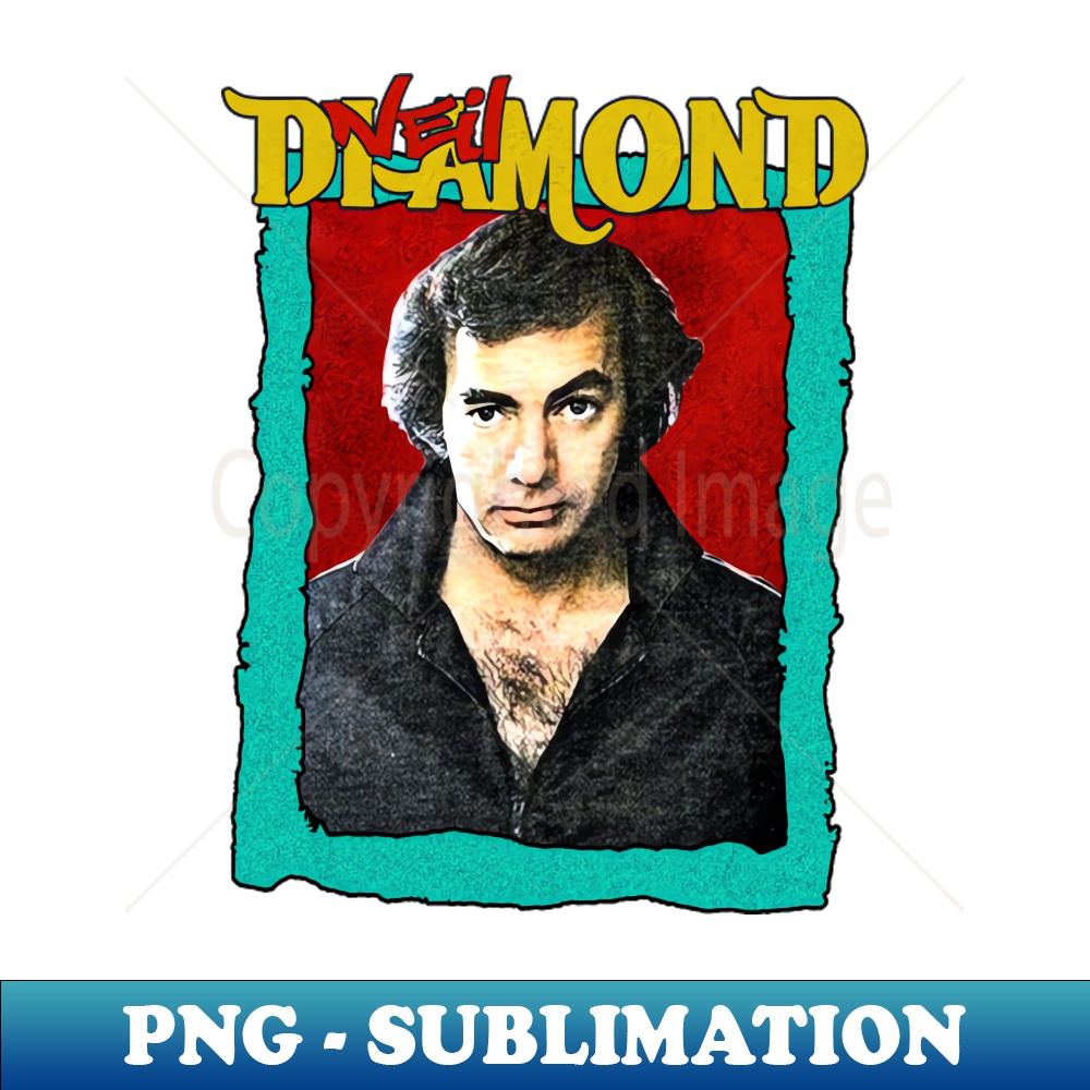 Retro Neil Diamond 70s Memories - Unique Sublimation PNG Do - Inspire ...