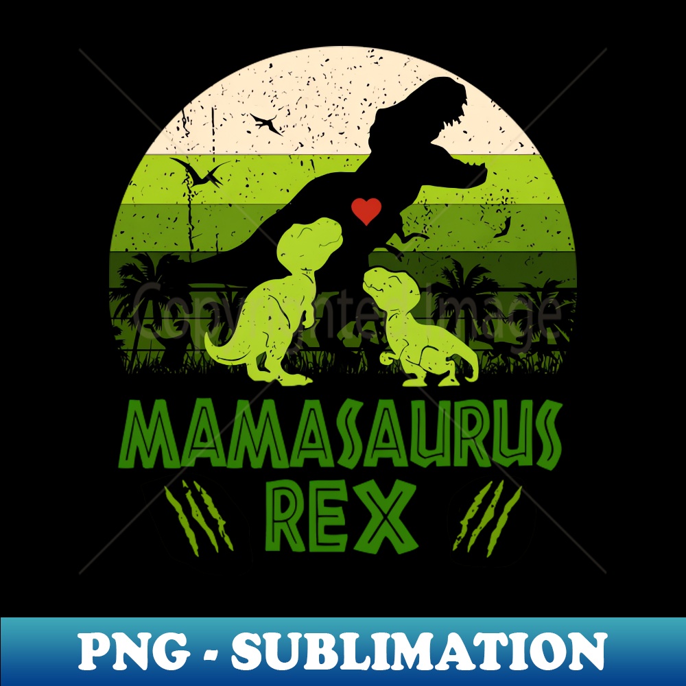 Mamasaurus Rex Mother T rex Mothers Day - Decorative Sublima | Inspire ...