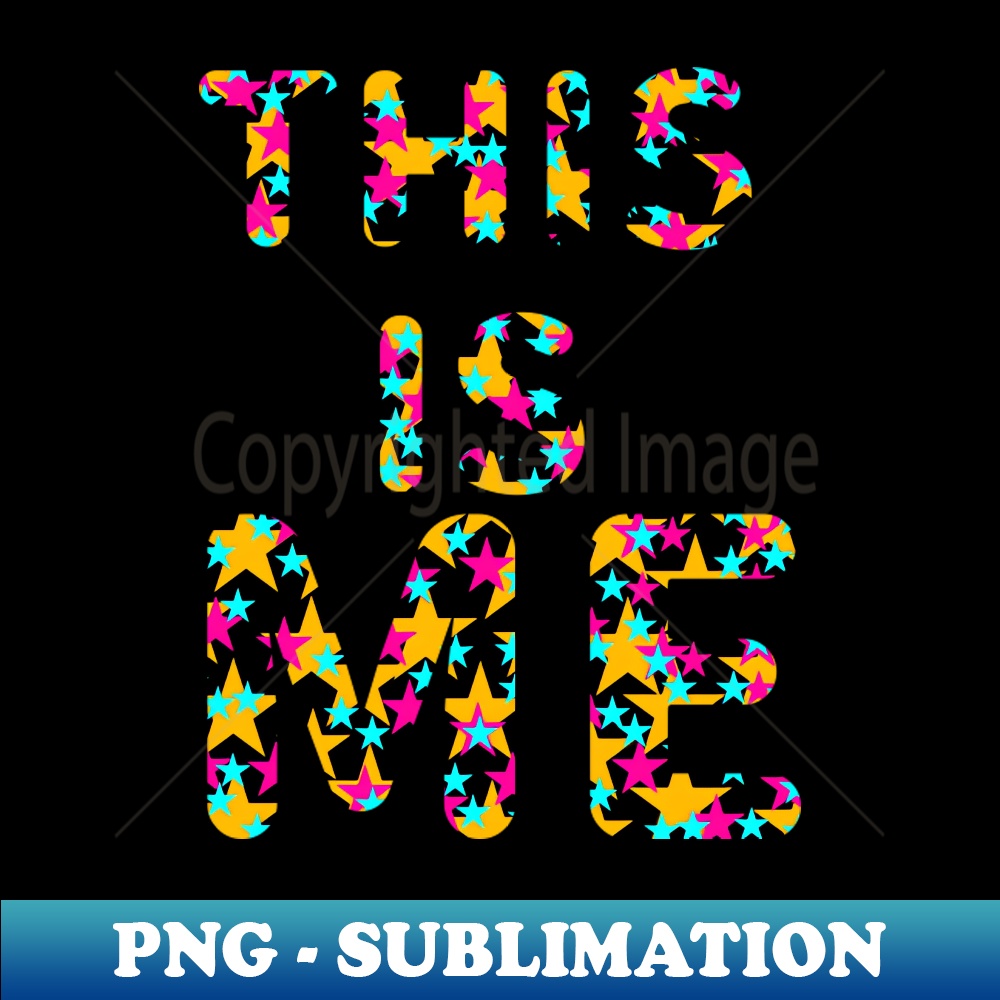 This is me Colourful letters design - Stylish Sublimation Di | Inspire ...