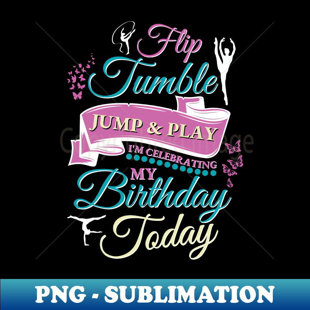 Flip Tumble Jump And Play Gymnastic girl Birthday Celebrate | Inspire ...