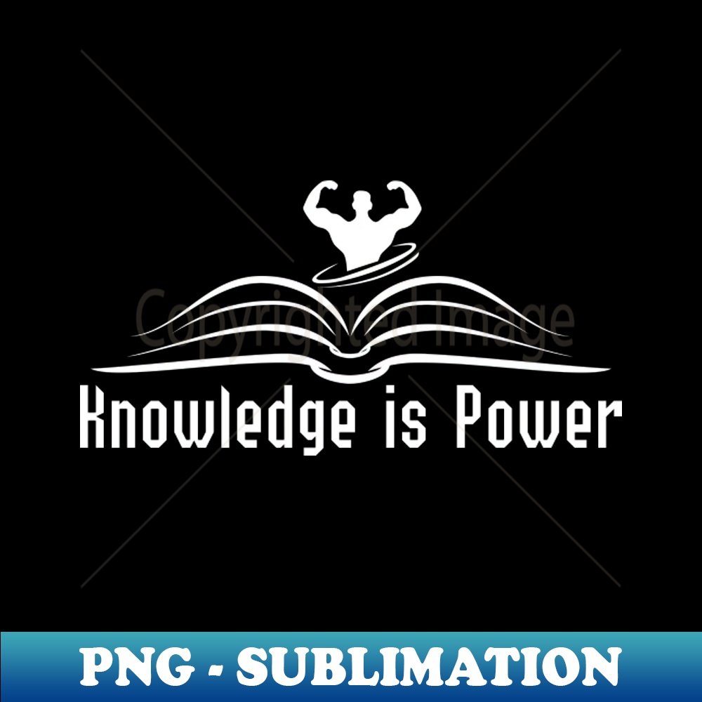 knowledge is power - Trendy Sublimation Digital Download - D | Inspire ...