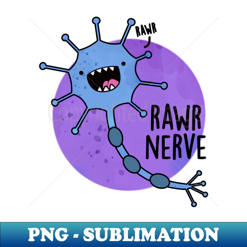 Rawr Nerve Cute Neuron Nerve Pun - Special Edition Sublimati | Inspire ...