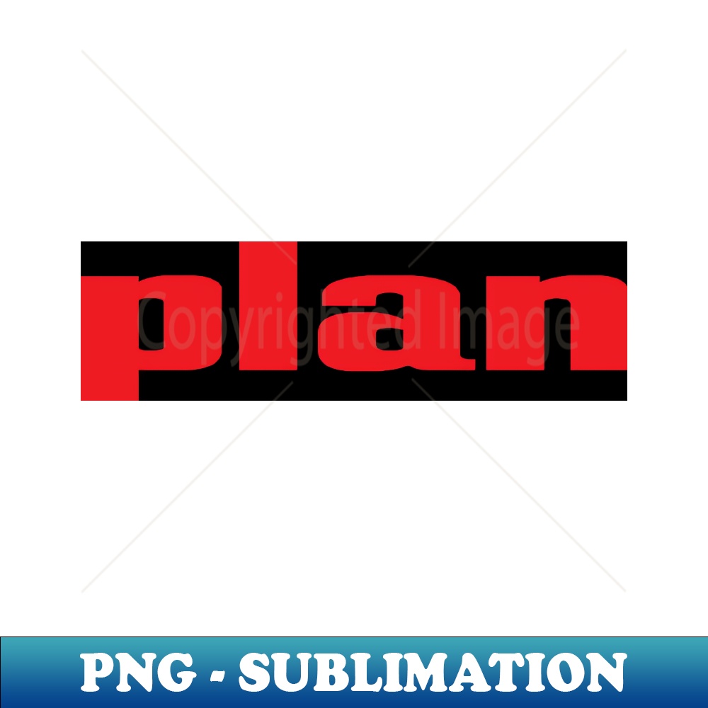 Plan Planning - Sublimation-Ready PNG File - Instantly Trans | Inspire ...
