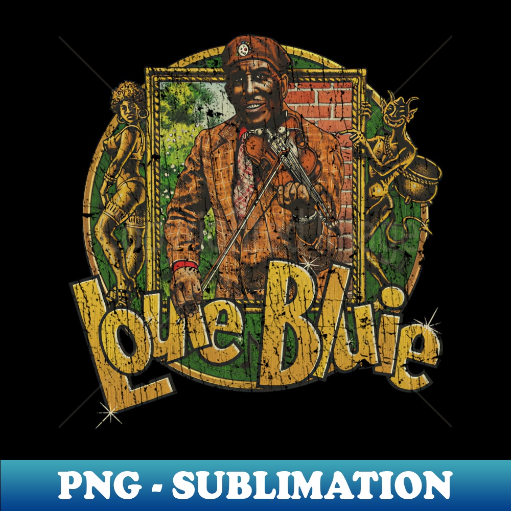 Louie Bluie 1930 - Instant PNG Sublimation Download - Perfec | Inspire ...