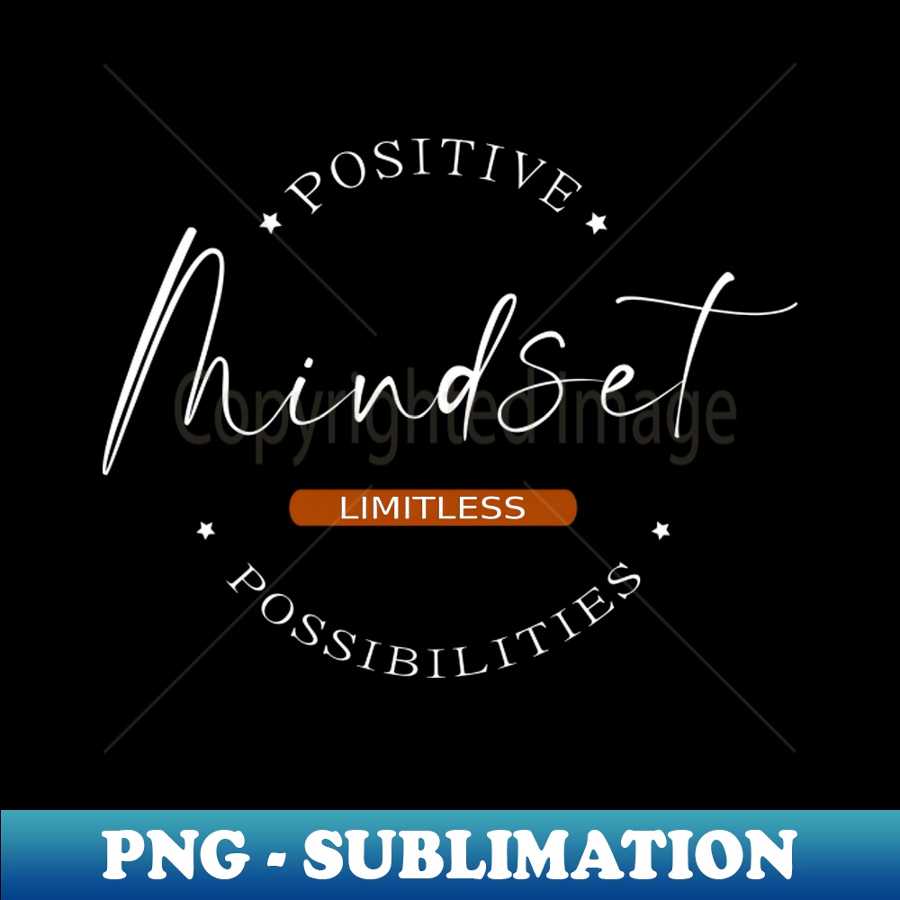 Positive Mindset Limitless Possibilities Mentalist - PNG Su - Inspire ...