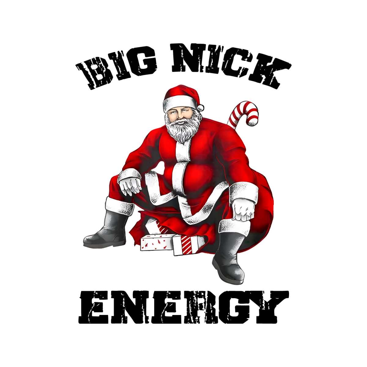 Funny Big Nick Energy Santa Gift PNG Sublimation File | Inspire Uplift