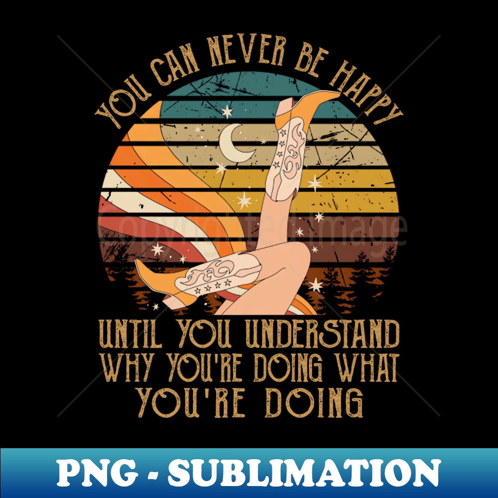 You Can Never Be Happy Until You Understand Why Youre Doing | Inspire ...