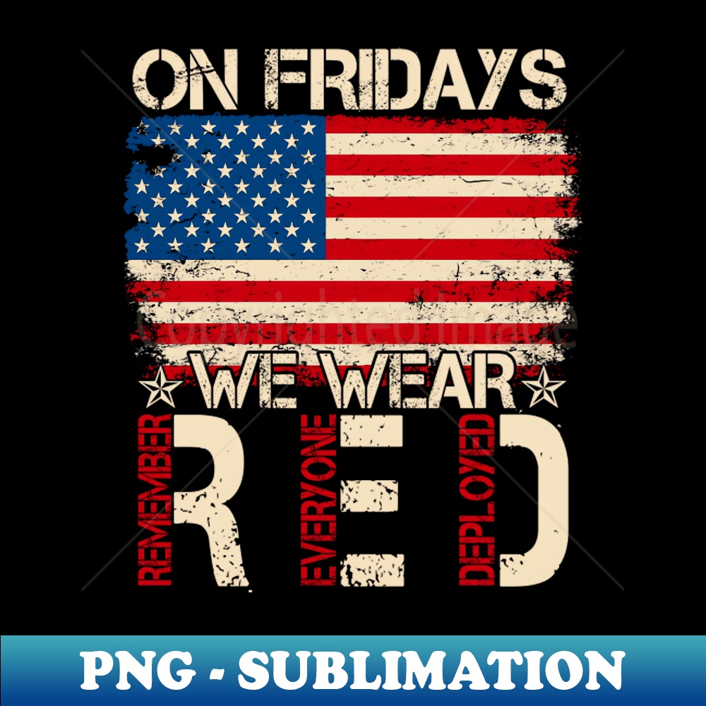 On Friday We Wear RedAmerican Flag Us VeteranWe Wear Red Rem | Inspire ...