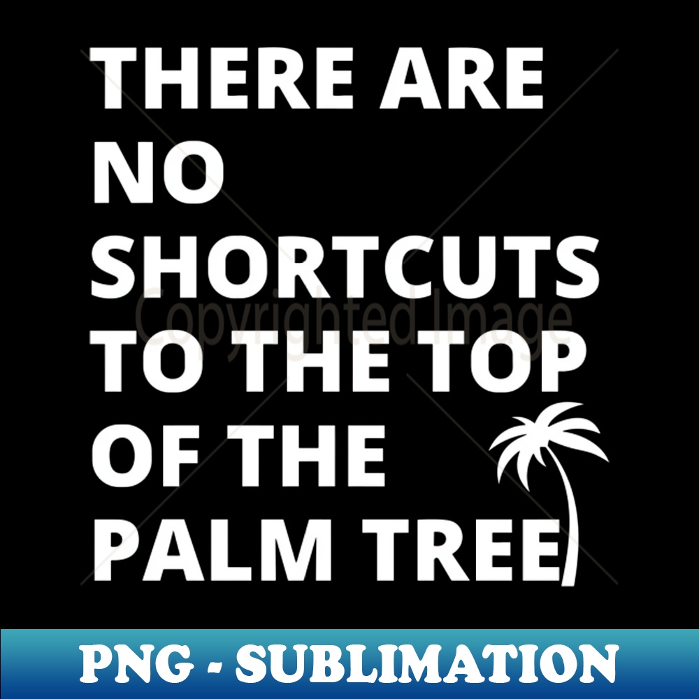 Inspirational No Shortcuts T-Shirt Hoodie Shirt Mug Sticker | Inspire ...