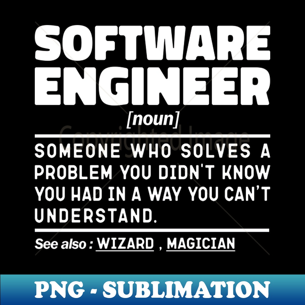 Software Engineer Noun Definition Design Funny Software Engi | Inspire Uplift