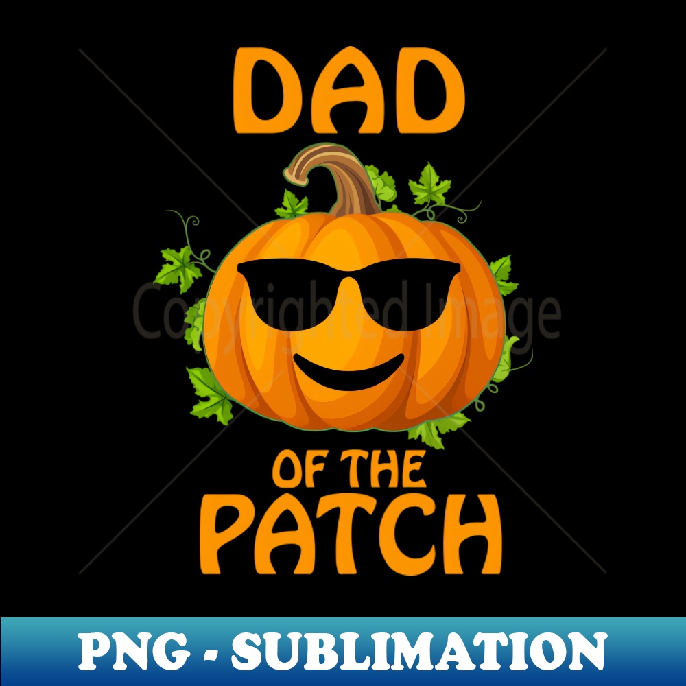Dad of the Patch - Premium Sublimation Digital Download - Pe | Inspire ...