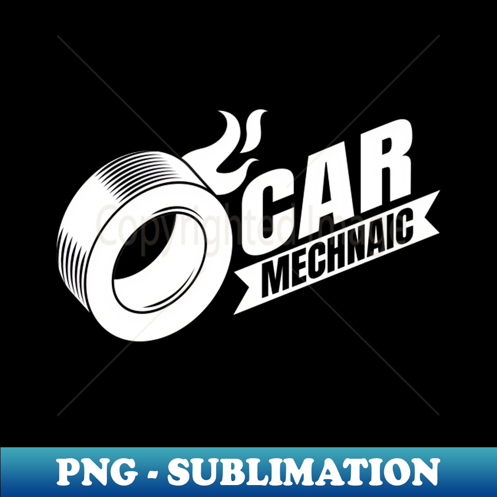 Car Mechanic - Special Edition Sublimation PNG File - Bold & - Inspire ...
