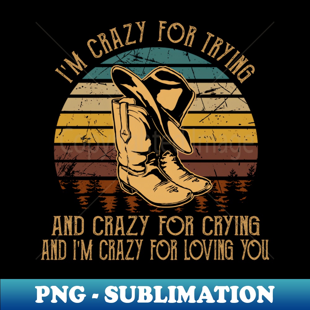 Im Crazy For Trying And Crazy For Crying And Im Crazy For Lo | Inspire ...