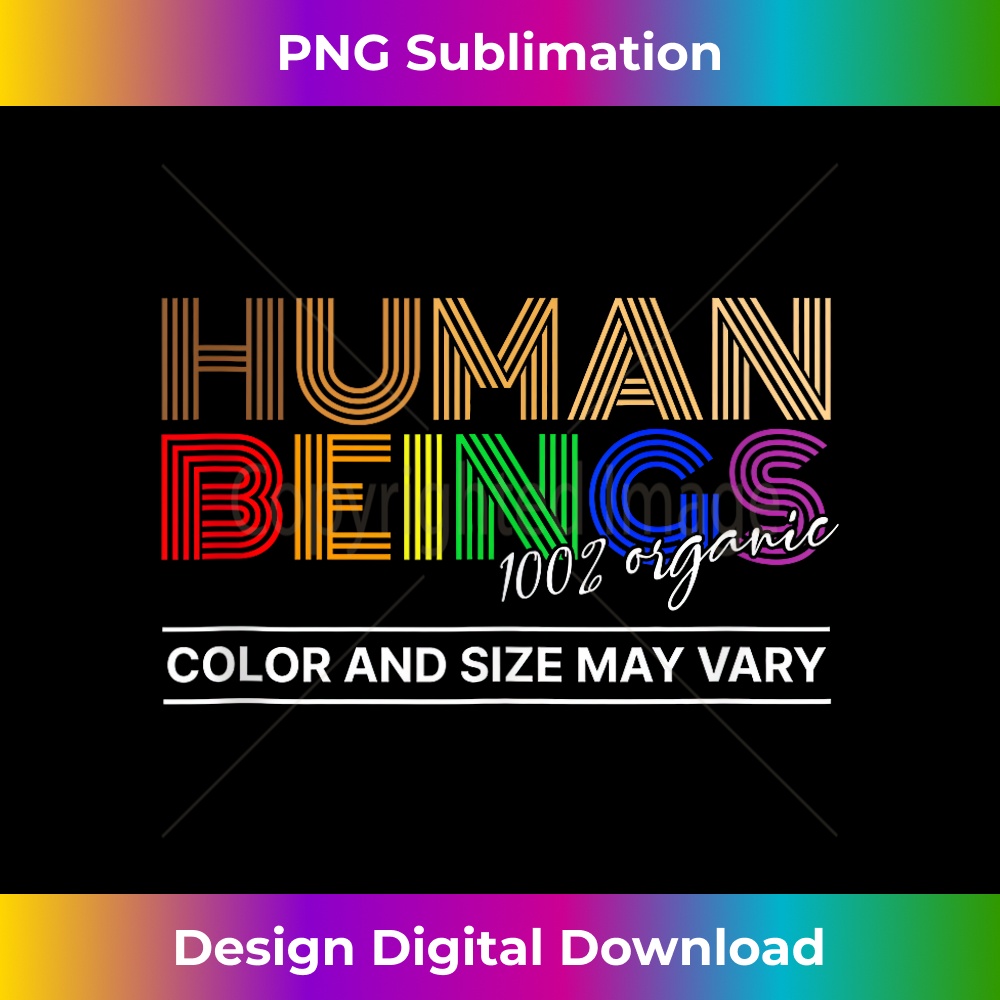 Human Beings Colors May Vary Equality Diversity Pride Tank T | Inspire Uplift