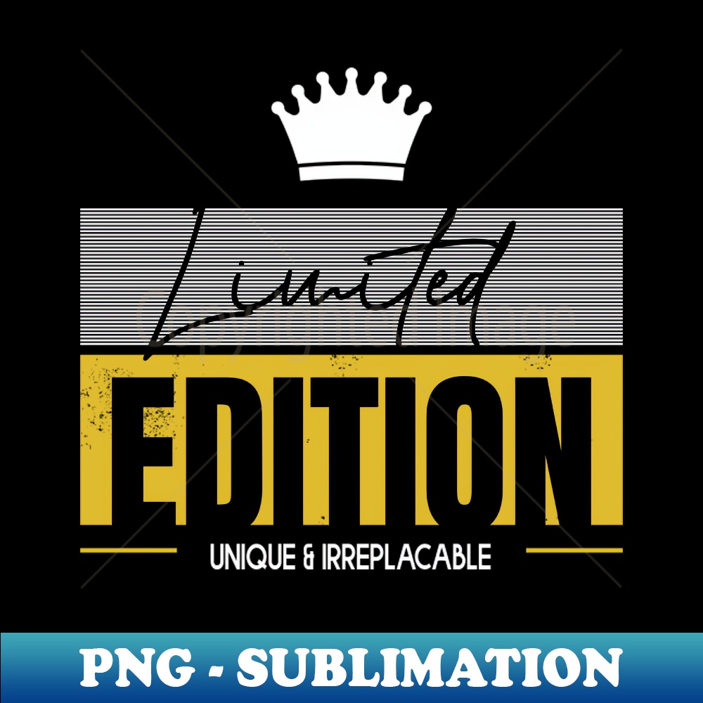 Limited Edition Modern Typography Uniqueness - Exclusive PNG | Inspire ...