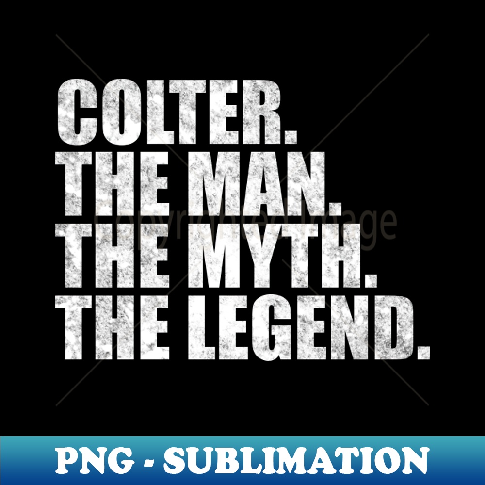 Colter Legend Colter Name Colter given name - PNG Sublimatio - Inspire ...