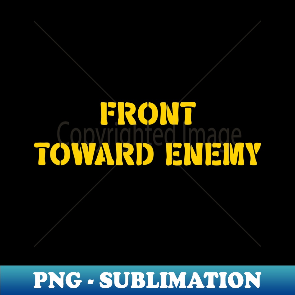Military Front Toward Enemy, Front Towards Enemy - Exclusive | Inspire ...