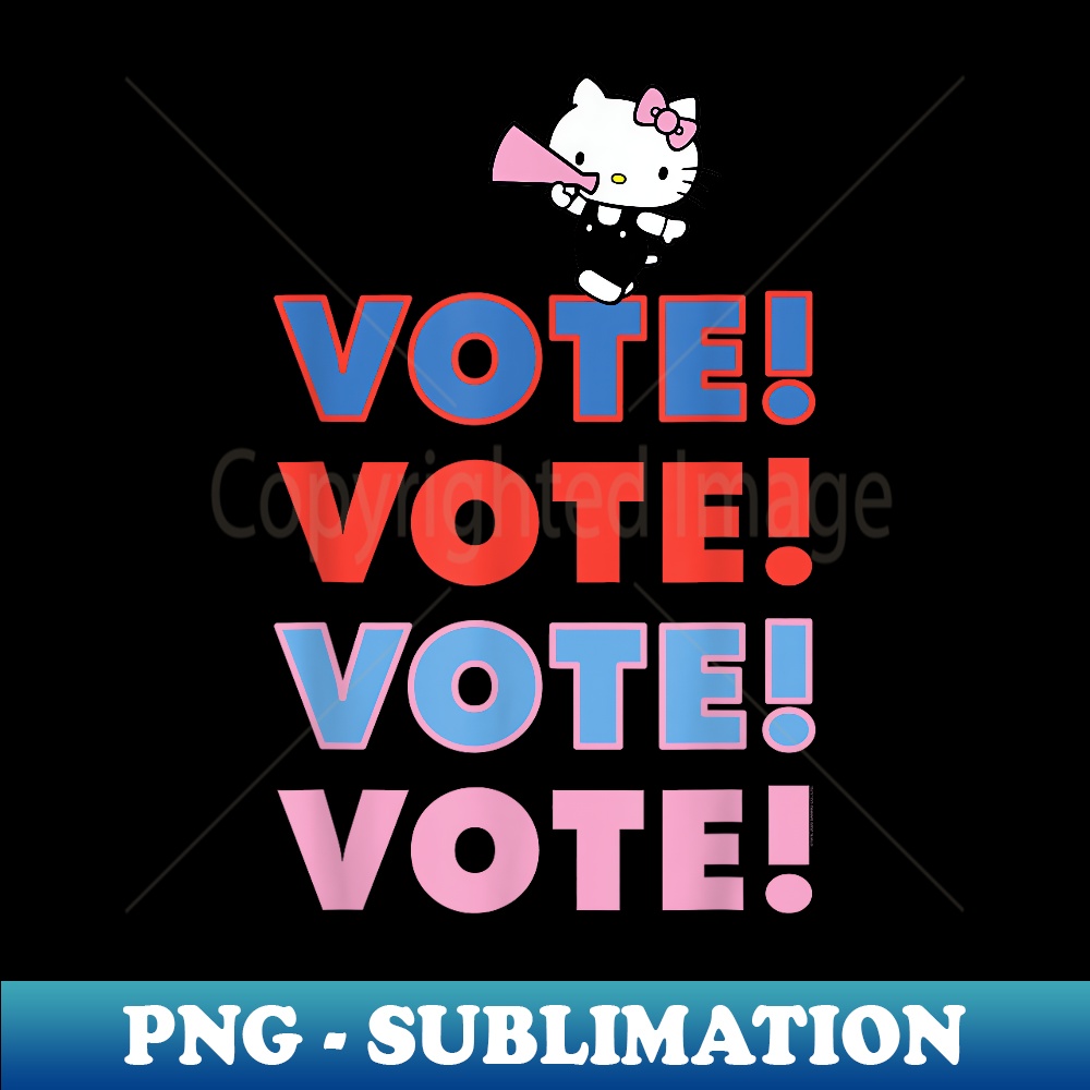 Hello Kitty Vote Cheer Rally - High-Quality PNG Sublimation | Inspire ...