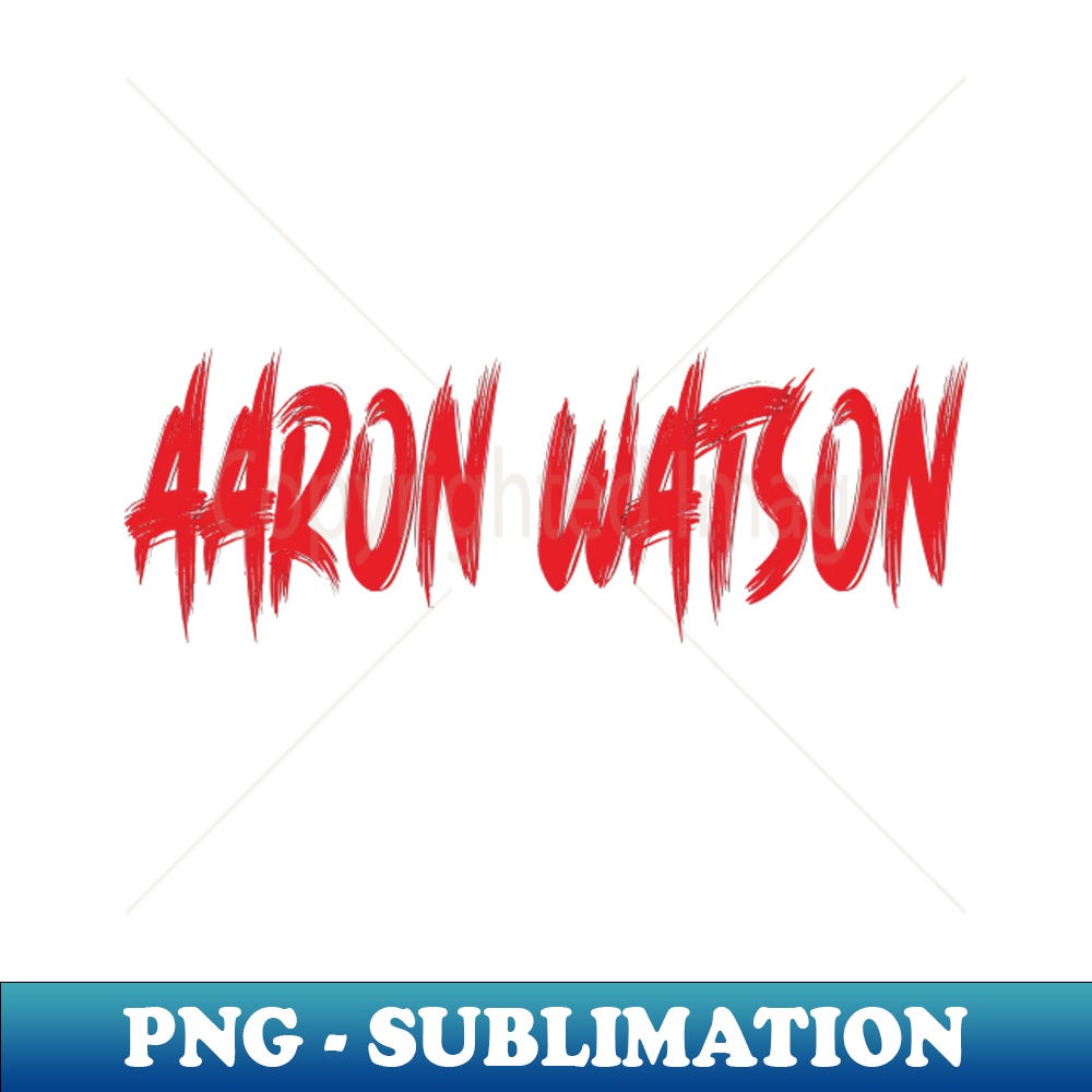 Aaron Watson - Exclusive PNG Sublimation Download - Defying | Inspire Uplift