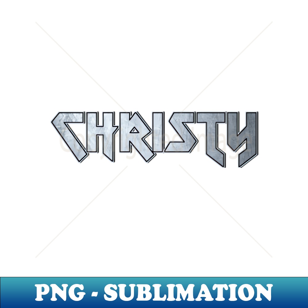 Heavy metal Christy - Sublimation-Ready PNG File - Perfect f - Inspire ...