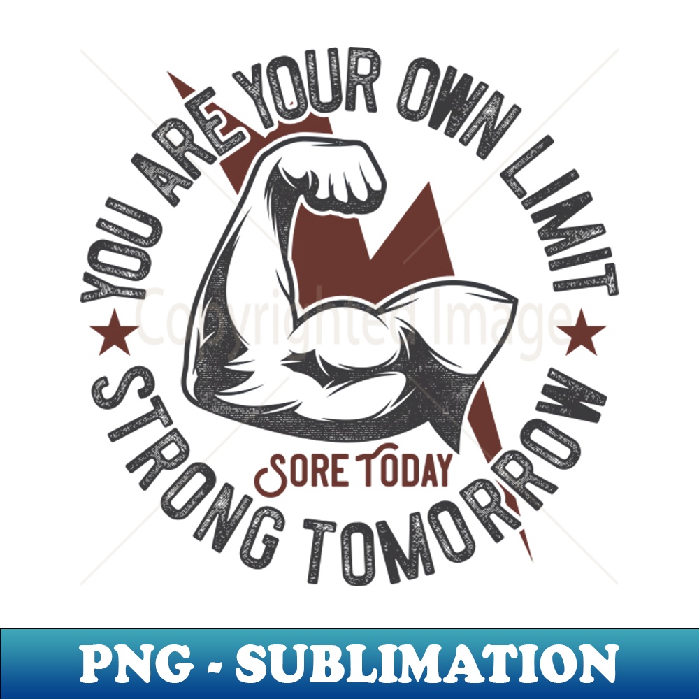You Are Your Own Limit - Trendy Sublimation Digital Download | Inspire ...