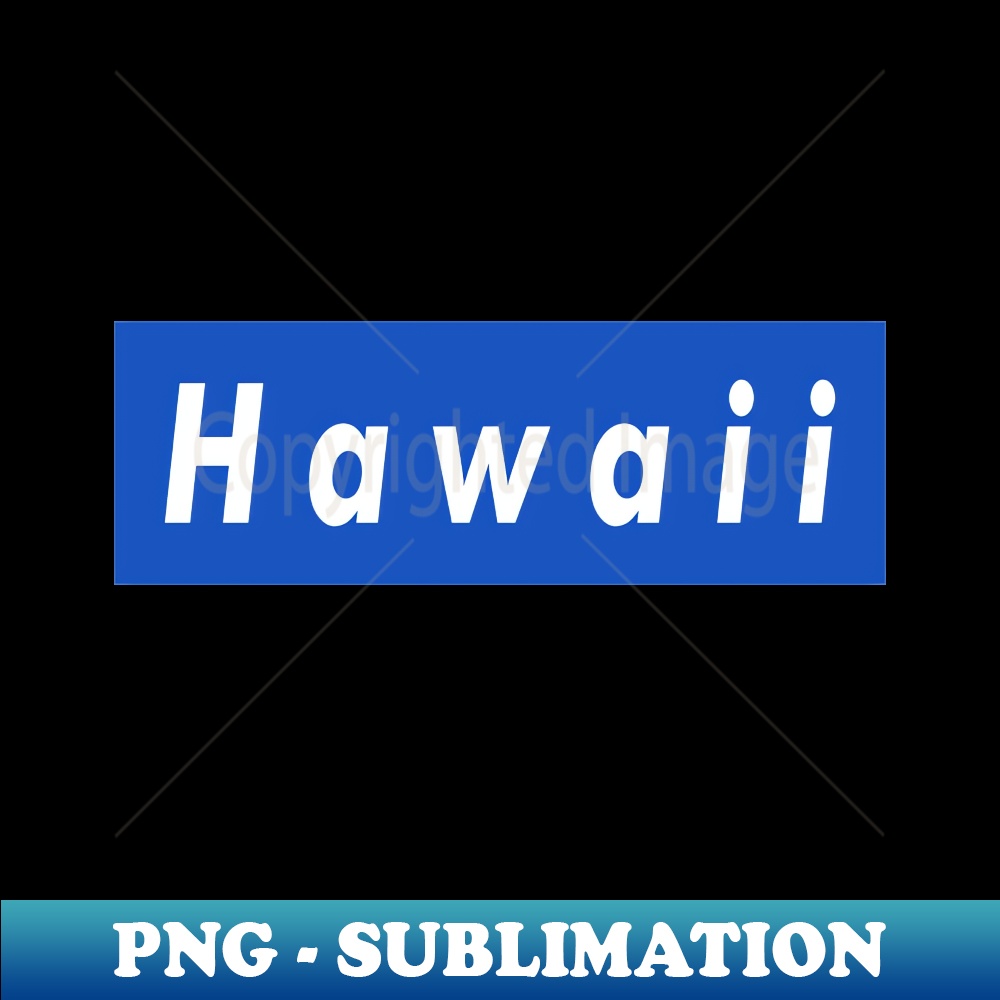Hawaii Box Logo - Artistic Sublimation Digital File - Defyin | Inspire ...