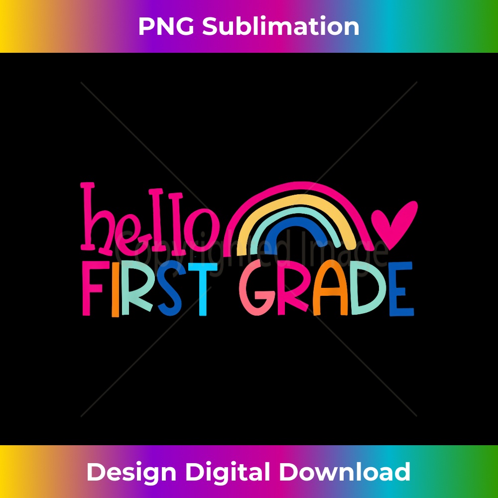 Hello 1st Grade Rainbow Student Teacher Back To Scho - Eco-F | Inspire ...