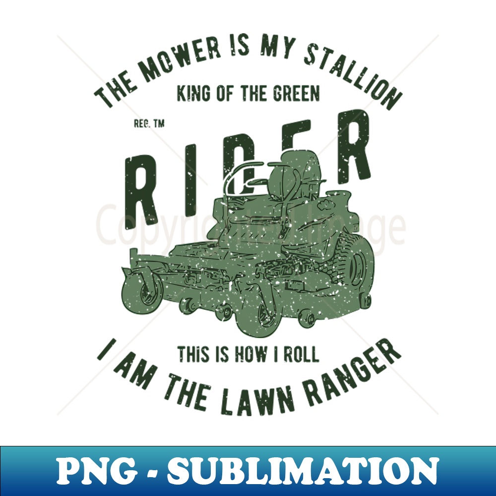 The Lawn Ranger - PNG Transparent Sublimation Design - Stunn - Inspire ...