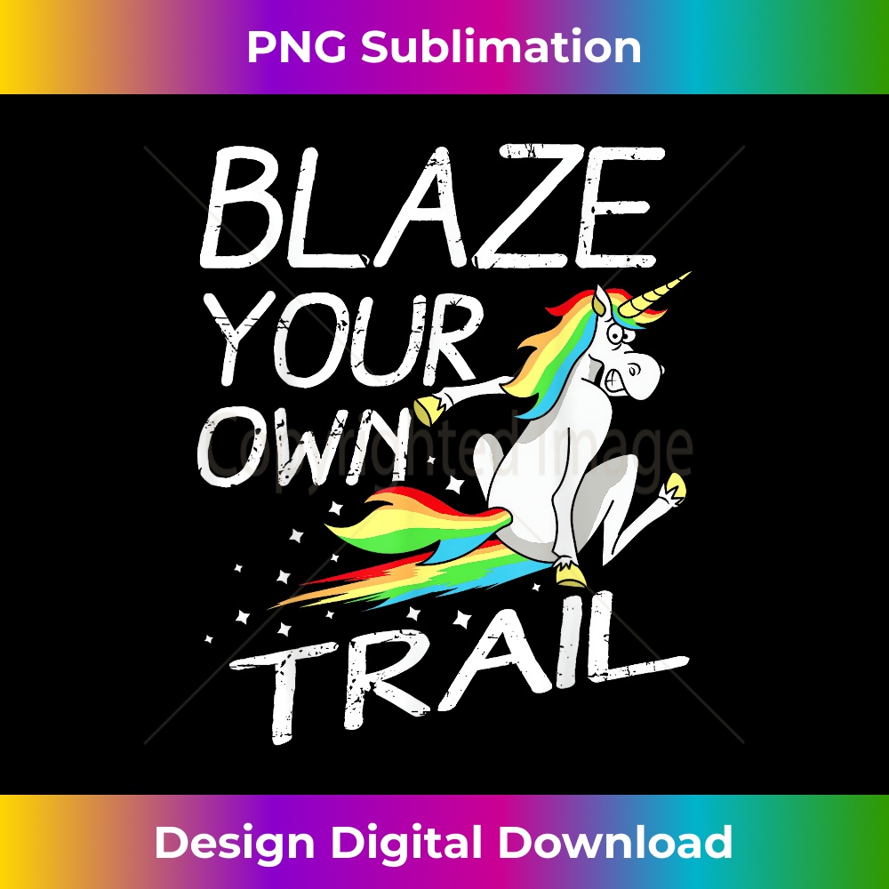 Blaze Your Own Trail Magical Unico - Bespoke Sublimation Dig | Inspire ...