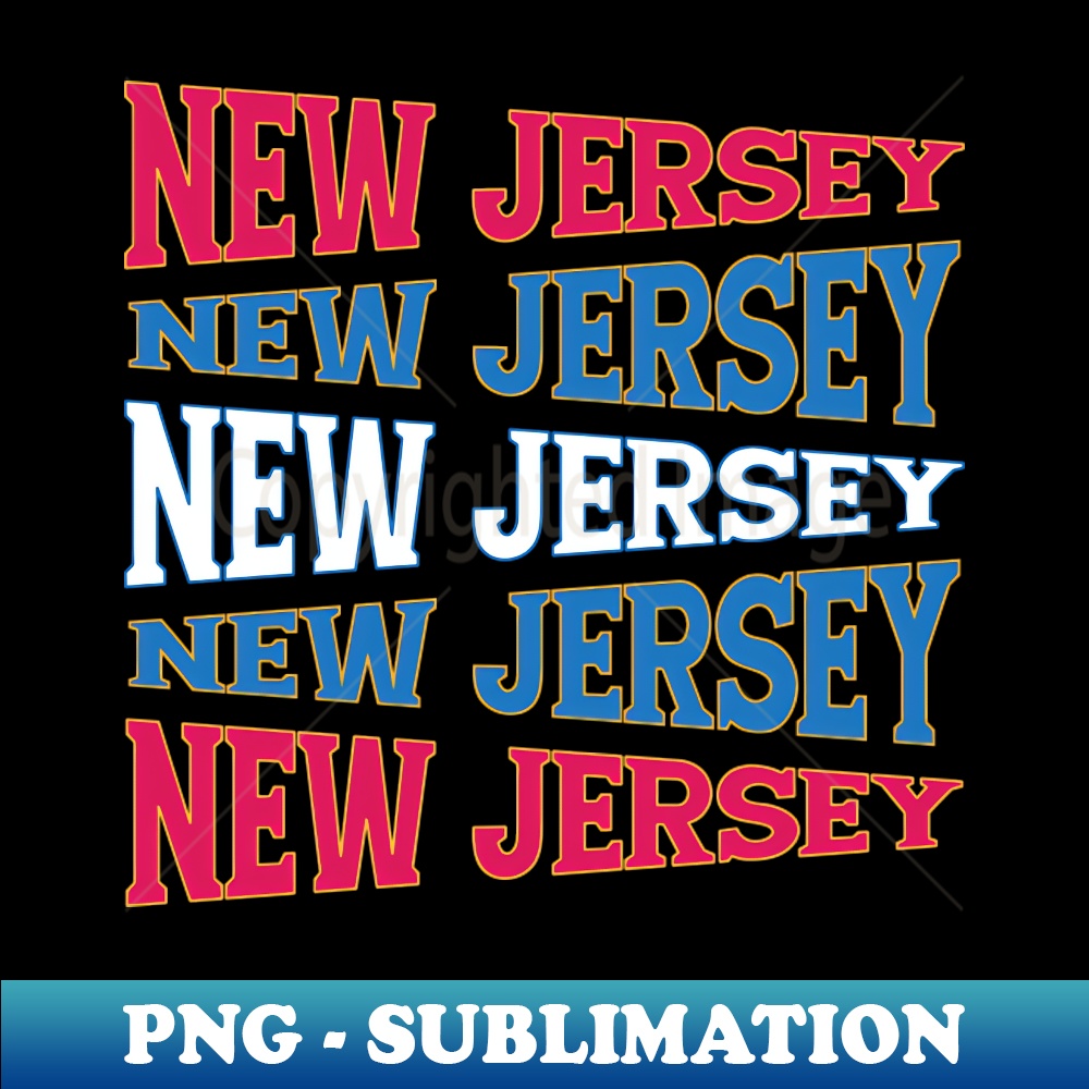 NATIONAL TEXT ART NEW JERSEY - Retro PNG Sublimation Digital | Inspire ...