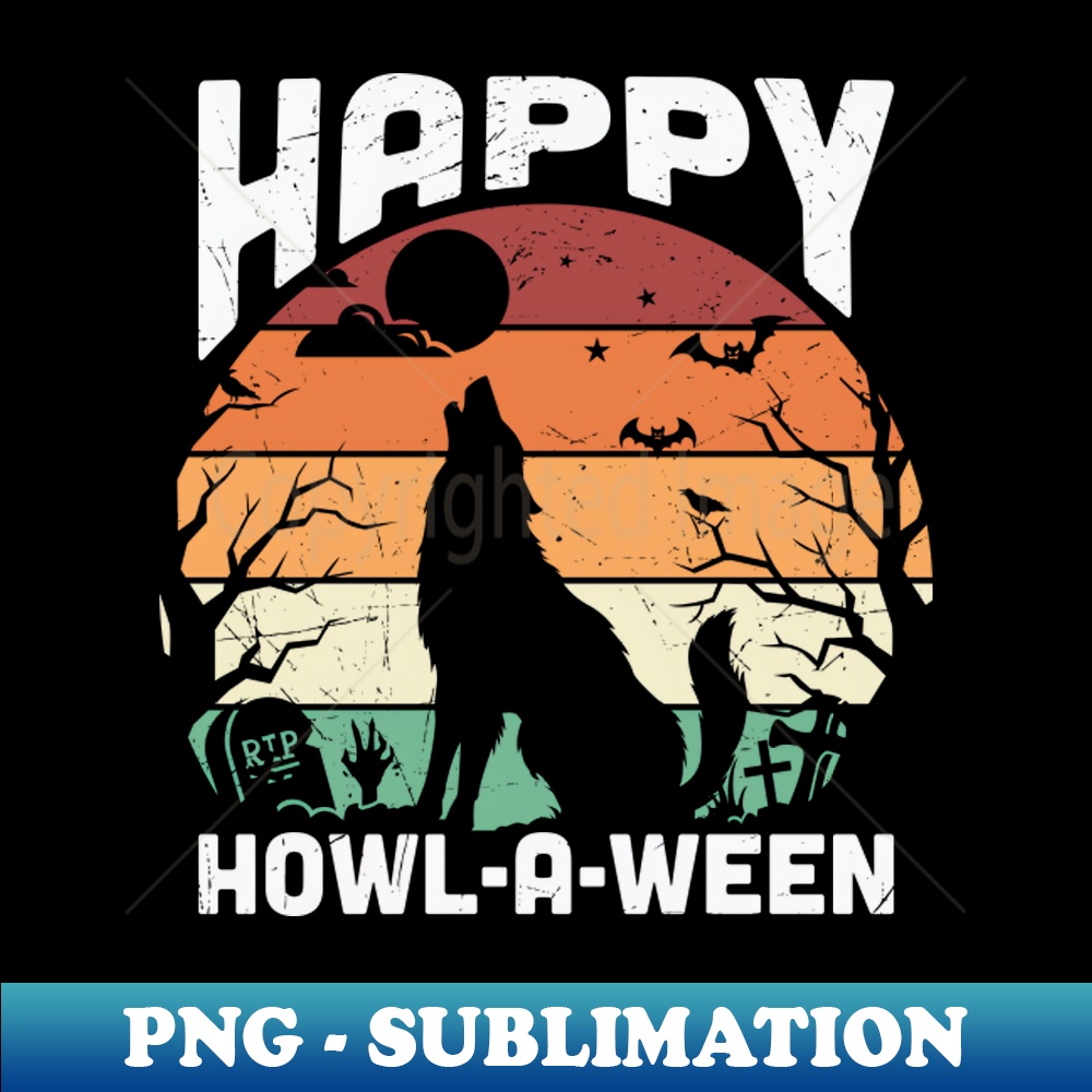 Happy Howl-O-Ween - Premium PNG Sublimation File - Vibrant a | Inspire ...