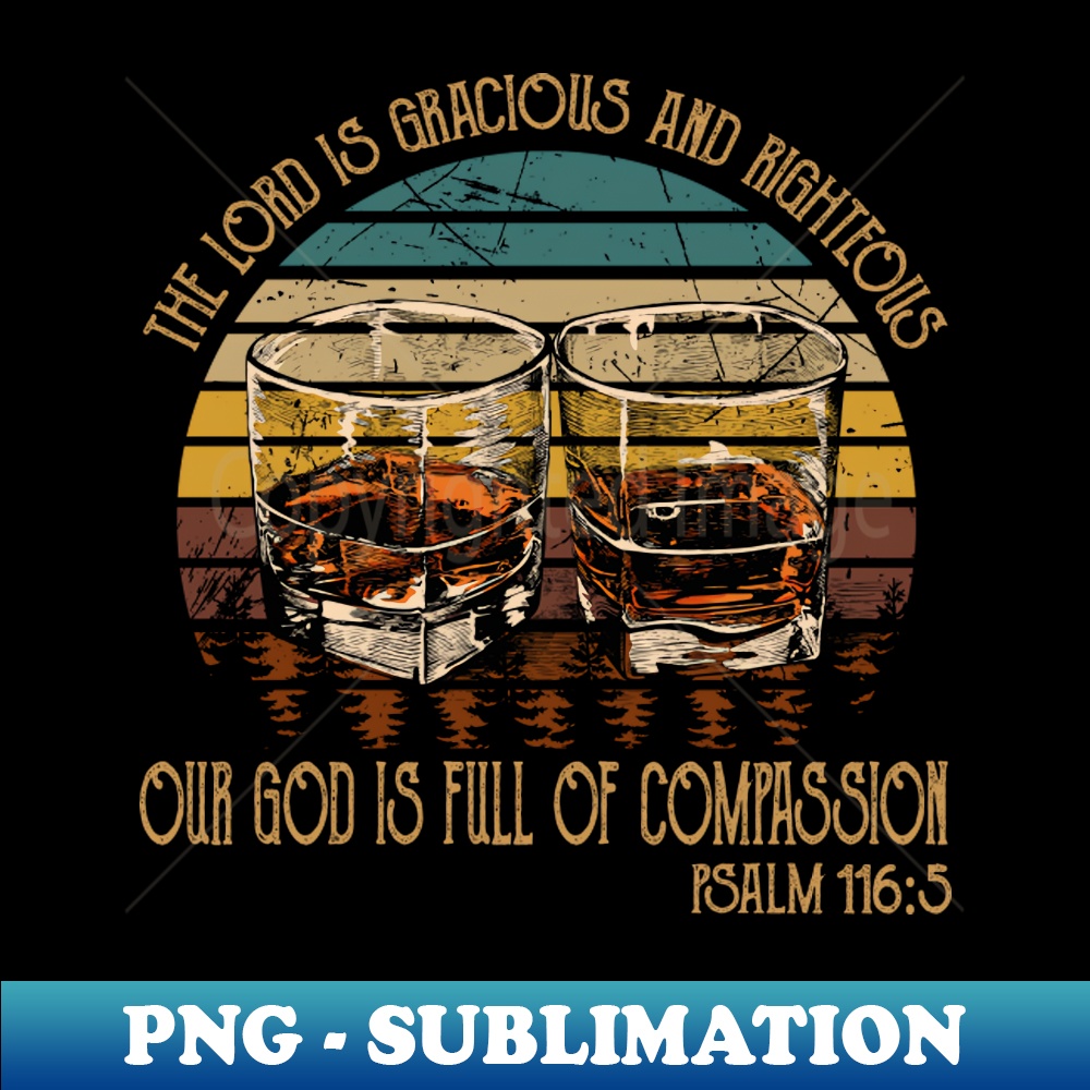 The Lord is gracious and righteous our God is full of compas | Inspire ...