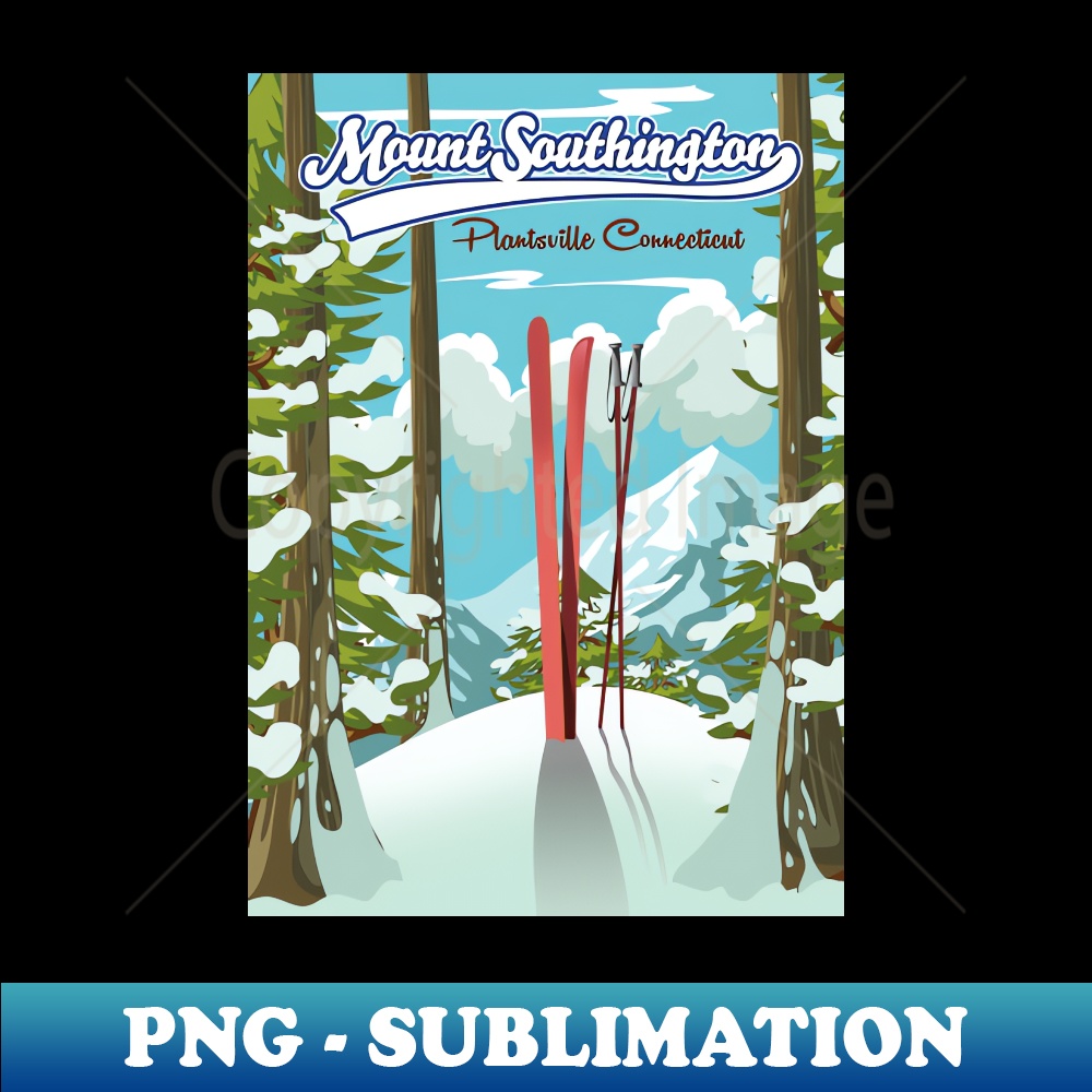 Mount Southington ski poster - PNG Transparent Sublimation D - Inspire Uplift