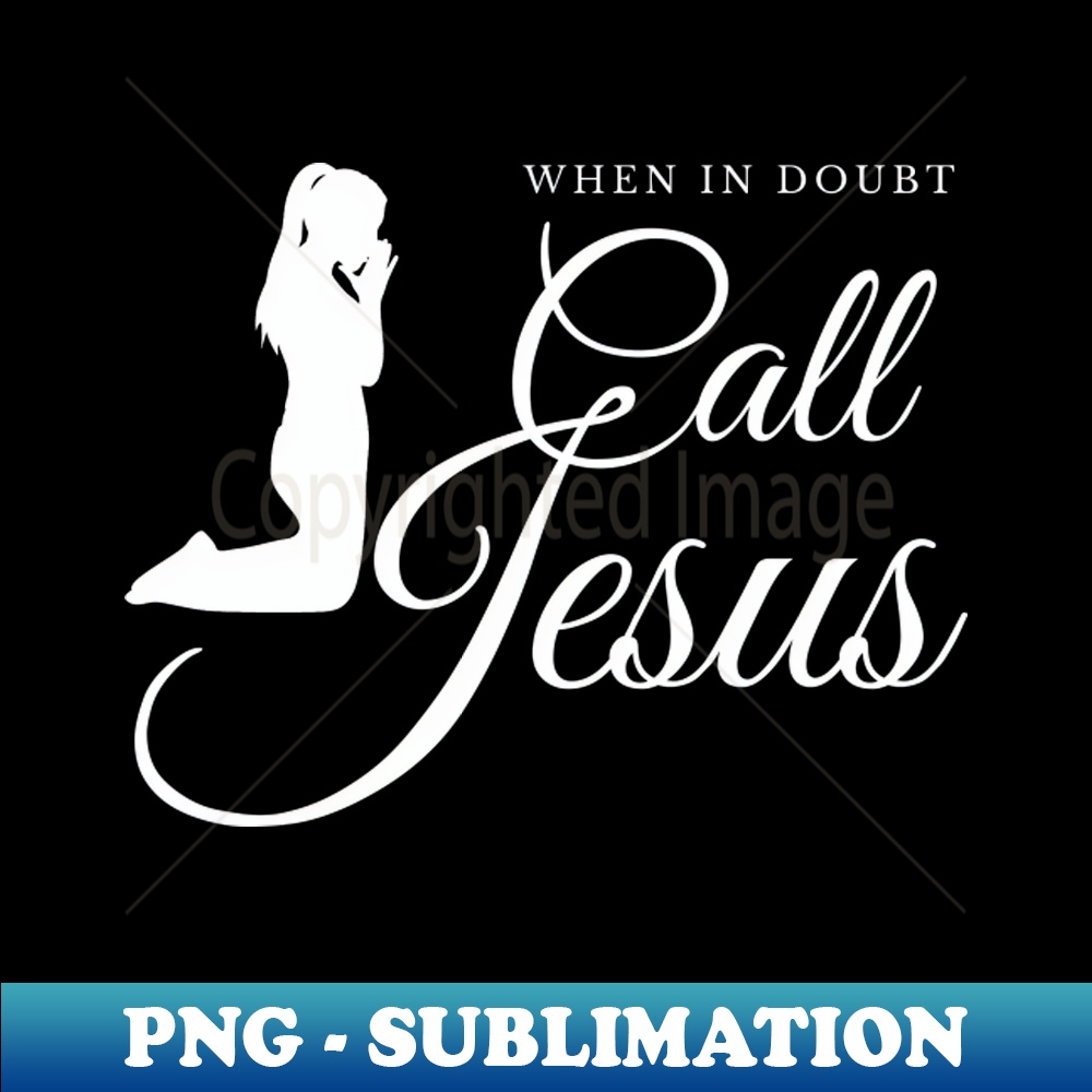 Call Jesus Prayer Religion Faith Gift - Instant Sublimation | Inspire ...