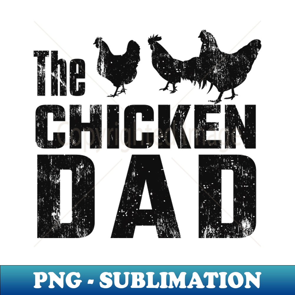 Chickens Dad Farmer Chicken Lover Fun - High-Quality PNG Sub | Inspire ...