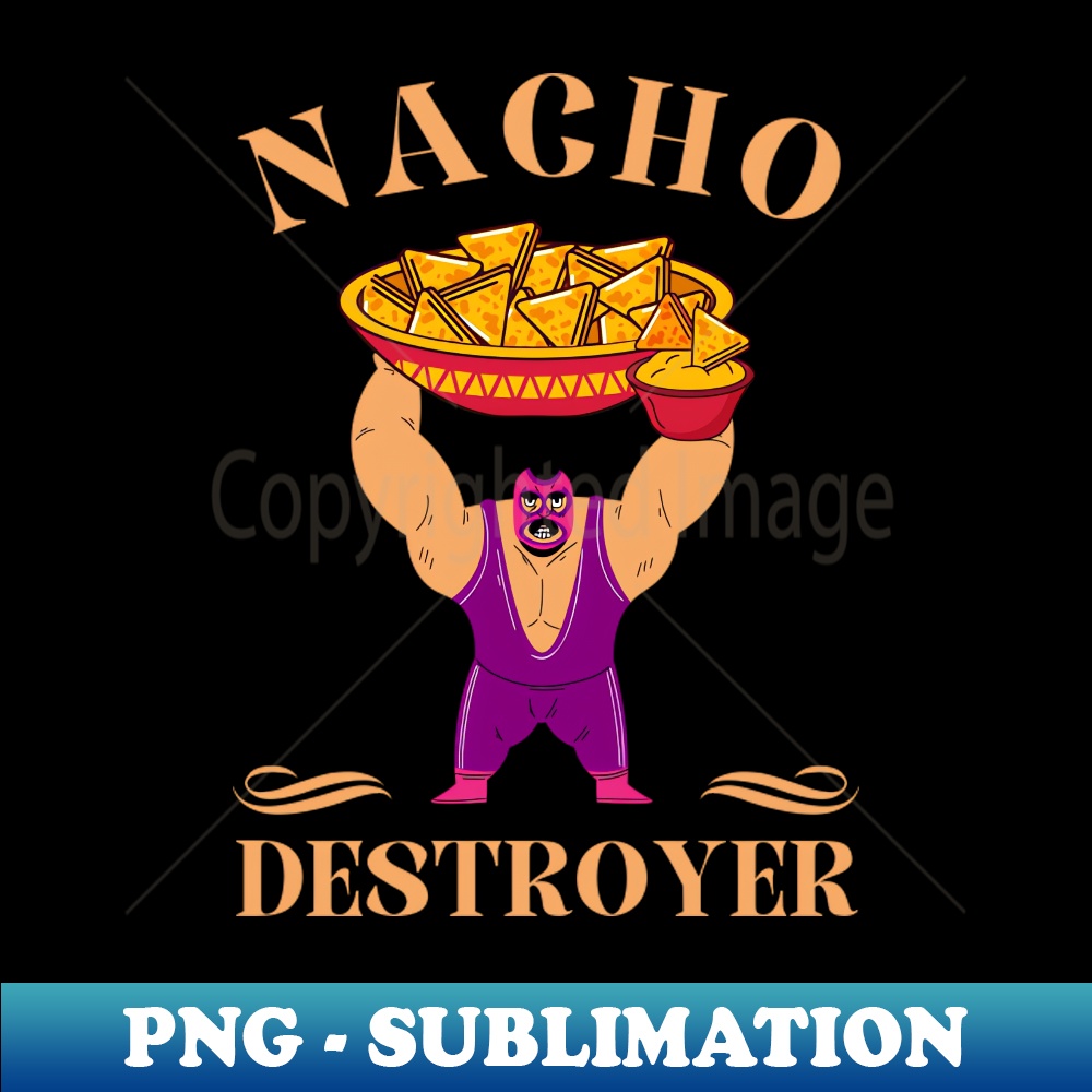Nacho Destroyer Wrestling Lucha Libre - Special Edition Subl - Inspire ...