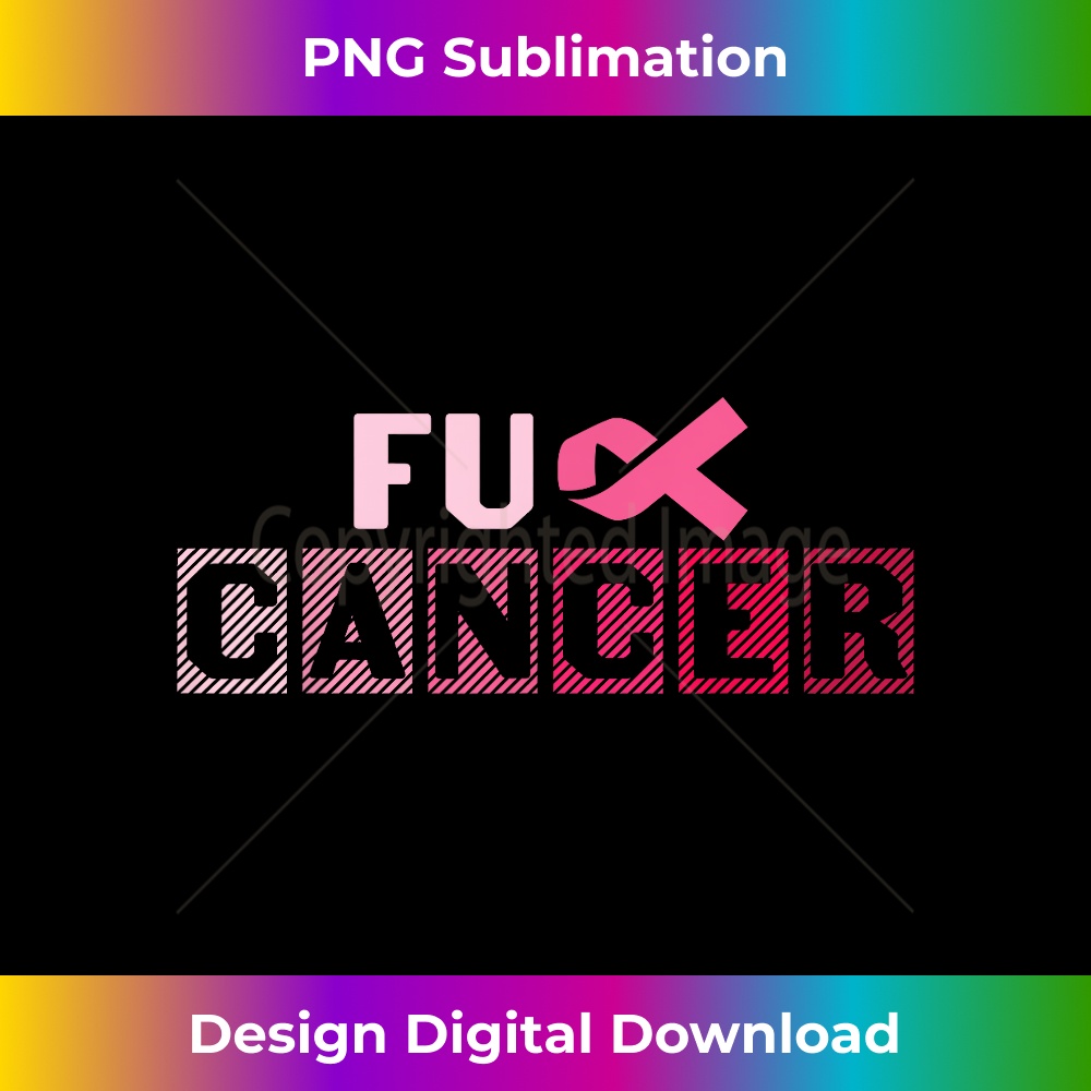FU Pink Ribbon Breast Cancer Awareness - Luxe Sublimation PN | Inspire ...