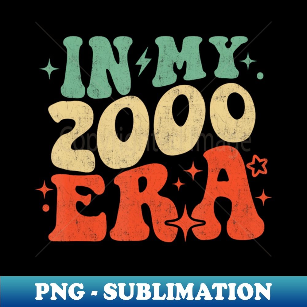 In My 2000 Era Generation Birth Decade Era 2000S Women Men - | Inspire ...