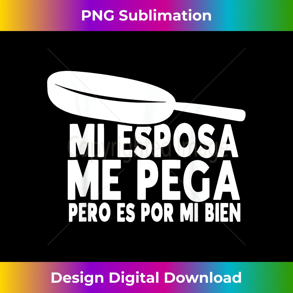 Mi Esposa Me Pega Pero Es Por Mi Bien Funny Mexican - Eco-Fr | Inspire ...