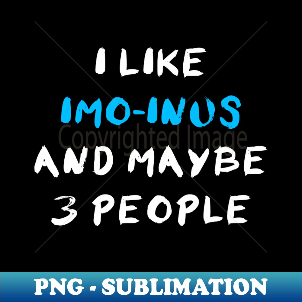 Imo-Inu Funny - High-Resolution PNG Sublimation File - Perfe | Inspire ...