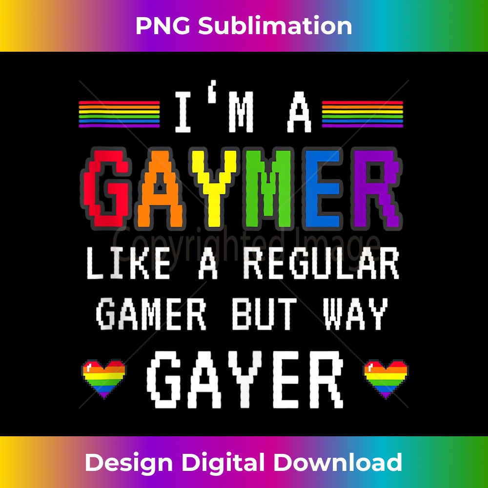 Gaymer like a regular Gamer but way gayer Saying Gaming Tank | Inspire ...
