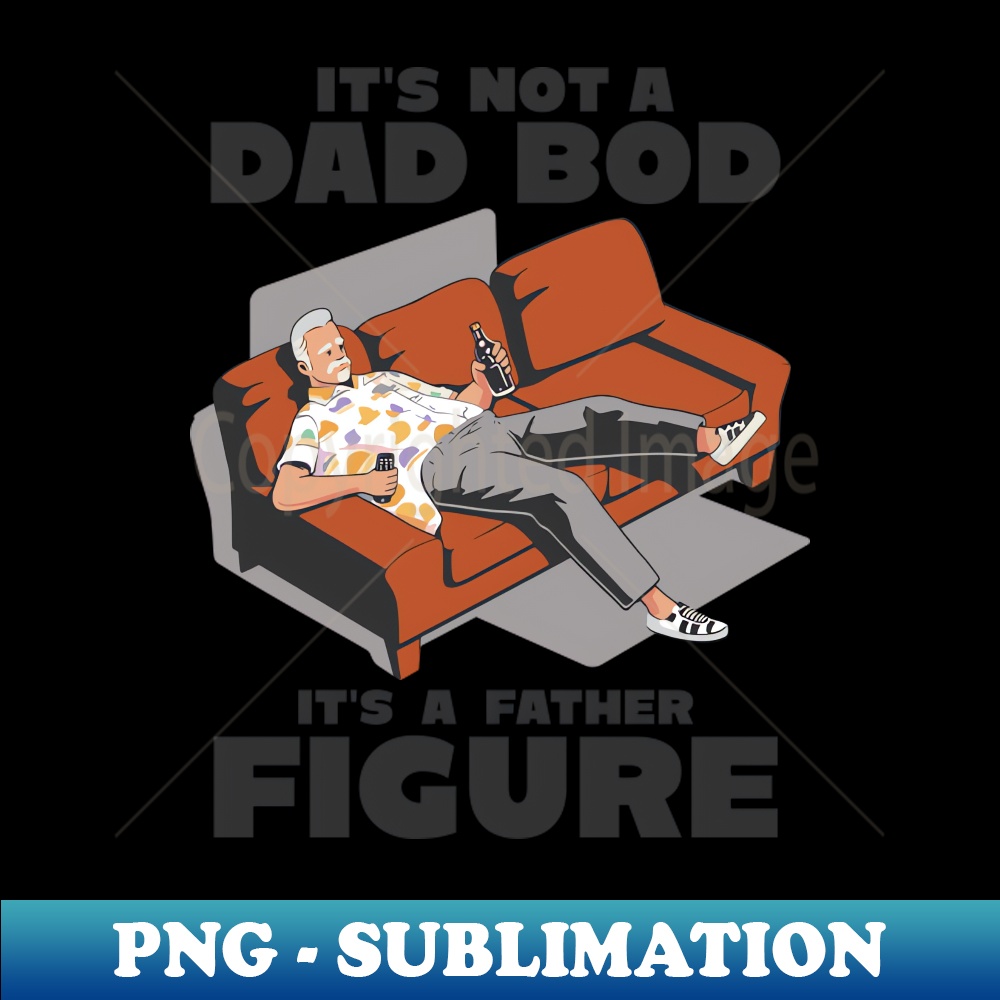 Dad Bod - High-Resolution PNG Sublimation File - Transform Y | Inspire ...